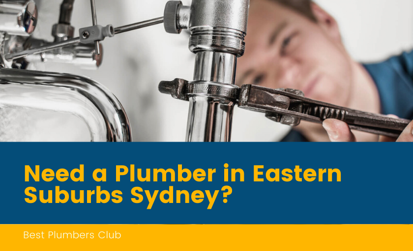 The Best Local Plumbers in Eastern Suburbs Sydney!